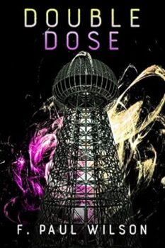 Review: Double Dose by F. Paul Wilson - Cemetery Dance Online