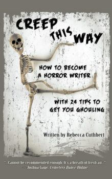 Review: Creep This Way - How to Become a Horror Writer With 24 Steps to ...