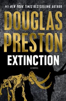 Review: Extinction by Douglas Preston - Cemetery Dance Online